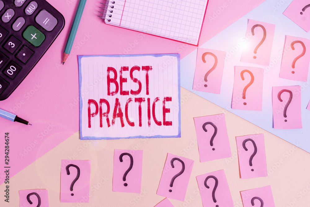 Writing note showing Best Practice. Business concept for Method ...