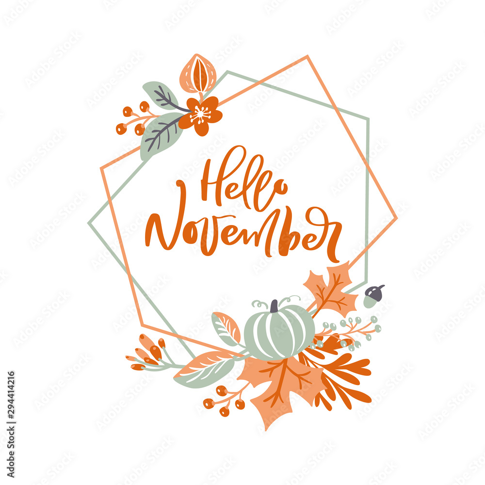 Hello November hand lettering text on polygon vector wreath with autumn ...