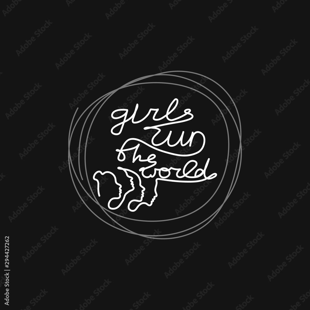 Motivational girl self-esteem quote illustration. Girls run the world ...