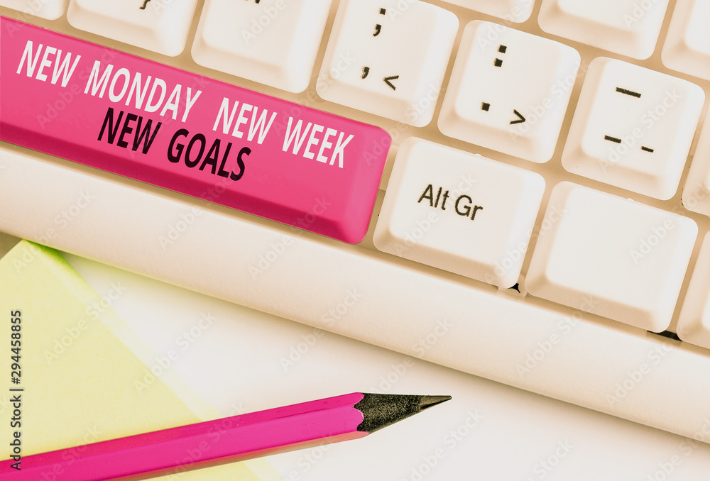 Conceptual hand writing showing New Monday New Week New Goals. Concept ...