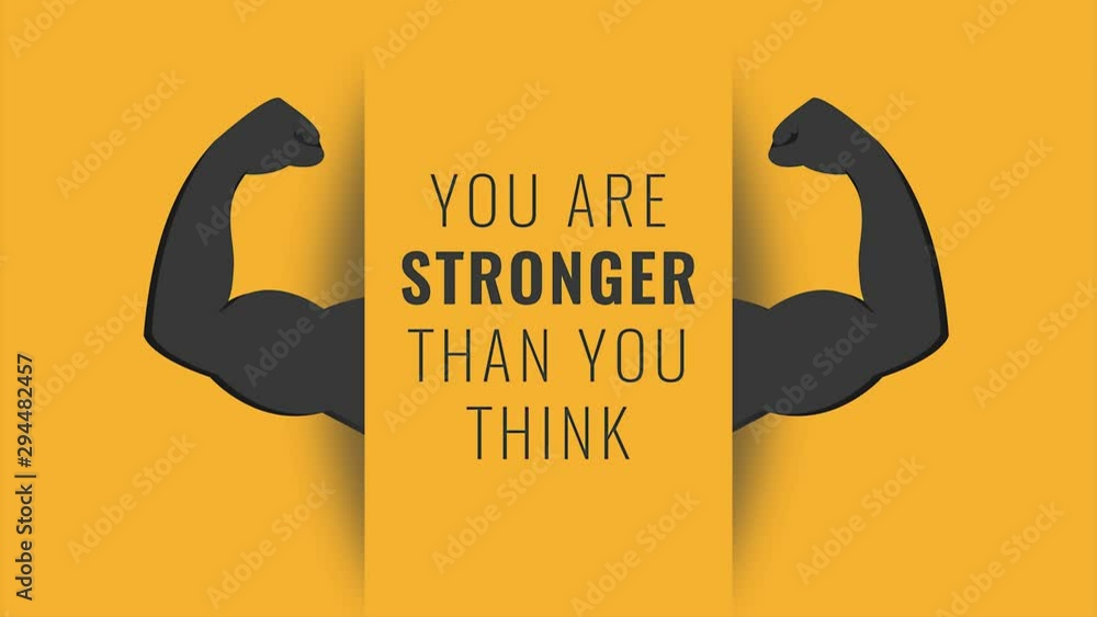 "You are stronger than you think" inspirational motion graphics ...