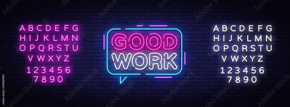 Good Work Neon Text Vector. Great Job neon sign, design template ...