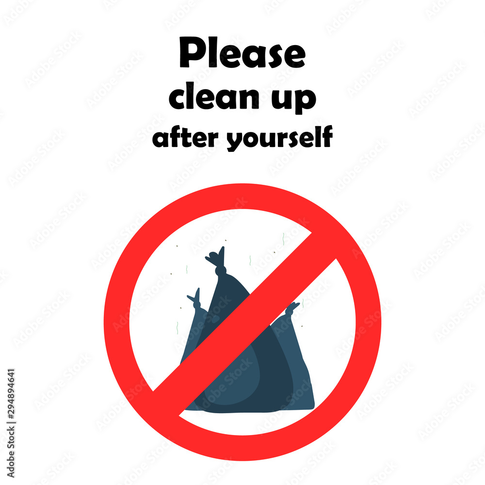 Clean Up After Yourself Sign