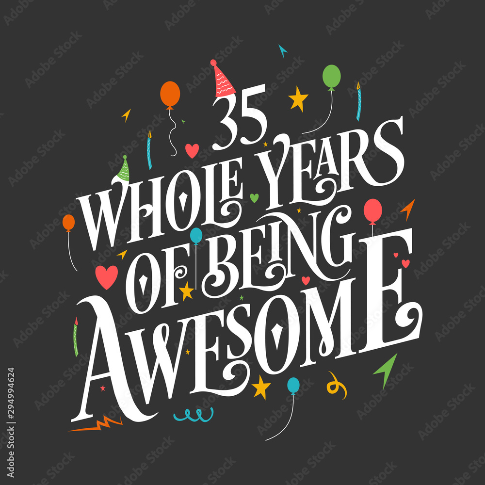 35th Birthday And 35th Wedding Anniversary Typography Design "35 Whole ...
