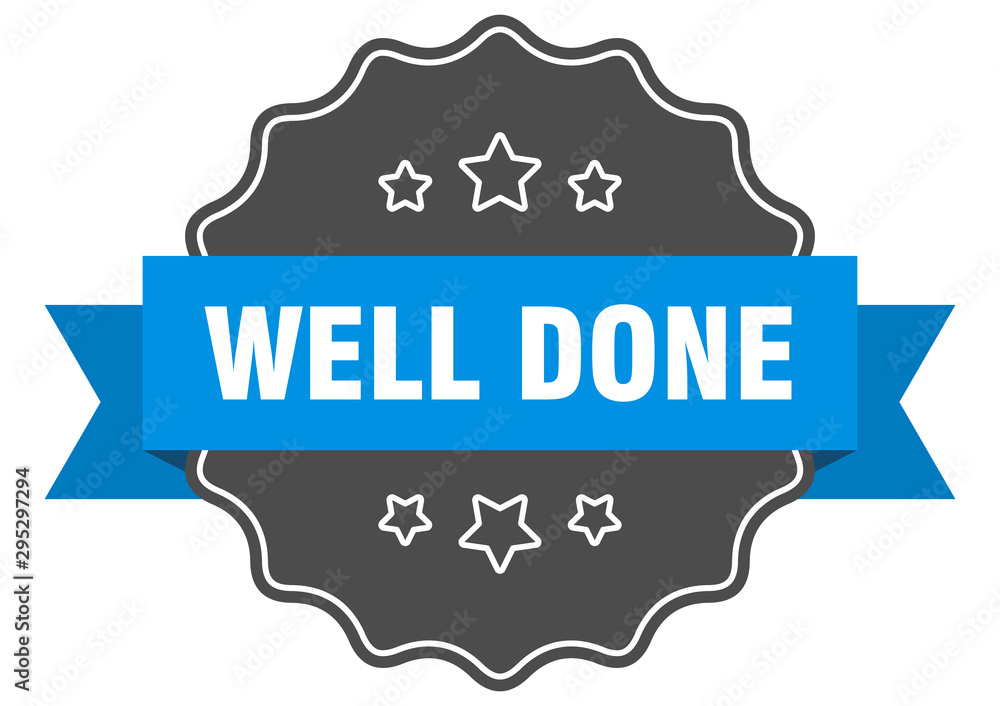 well done blue label. well done isolated seal. well done Stock Vector ...