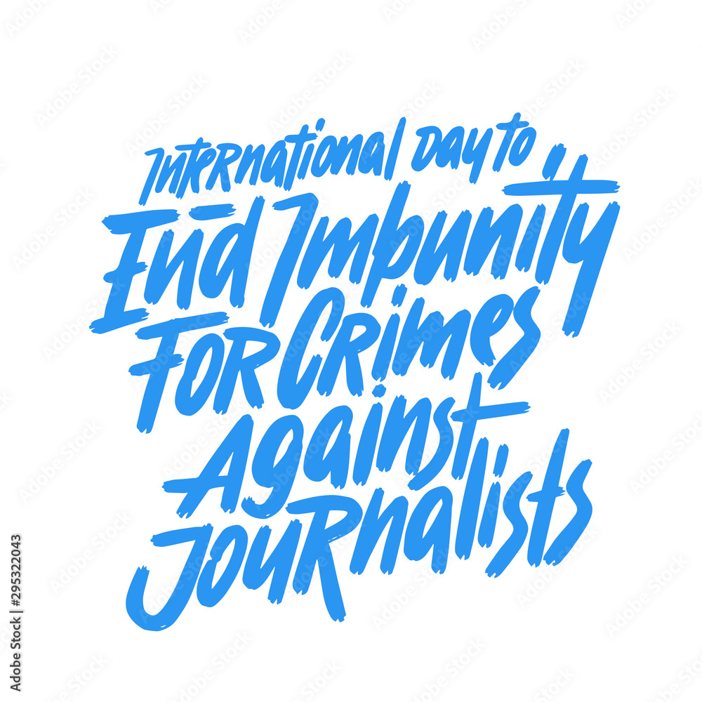 International day to end impunity for crimes against journalists hand ...