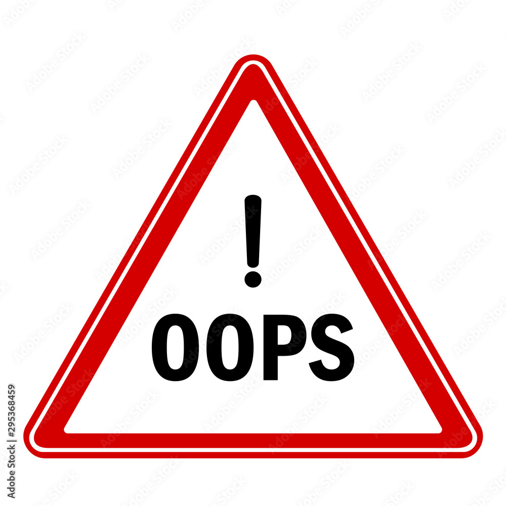 Oops sign triangular security notice vector illustration Stock Vector ...