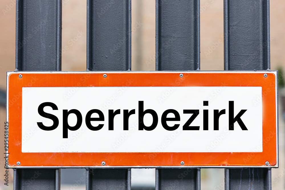 Sperr Bezirk Hinweis Schild Zeichen Stock Photo | Adobe Stock