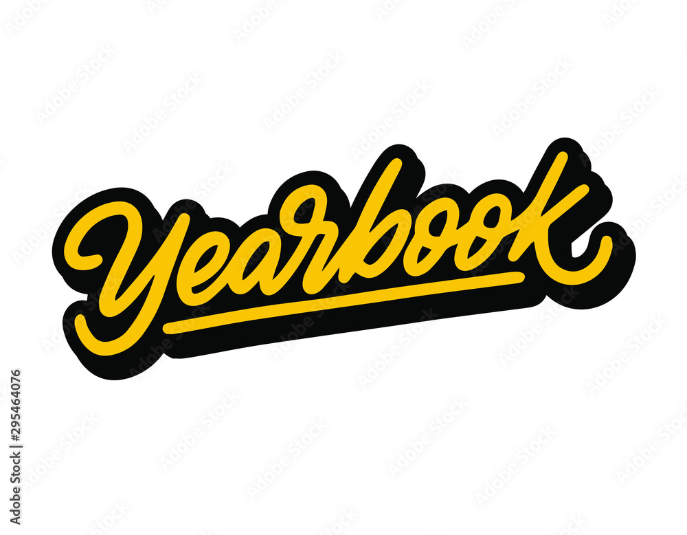 Yearbook lettering. Handwritten modern calligraphy, brush painted ...