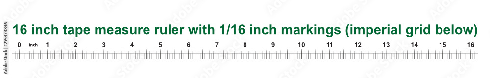 16 inch tape measure ruler with 1/16 inch markings. Imperial grid below ...