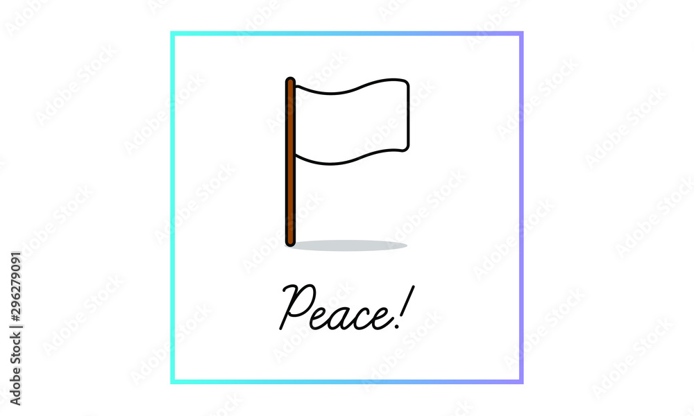 White Flag with Peace Poster Stock Vector | Adobe Stock