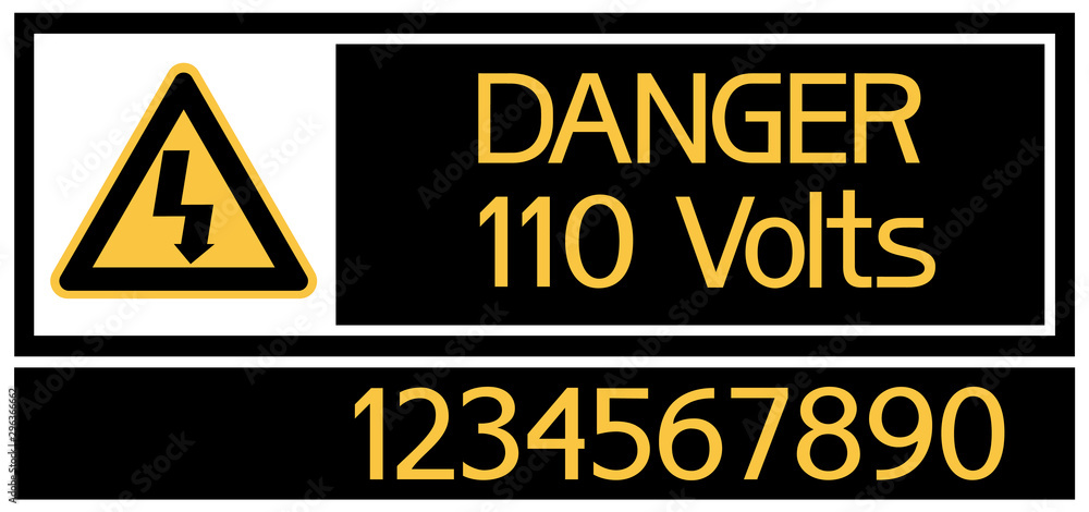 Danger 110 volts.Sign. Information-graphic ,text poster with numbers to ...
