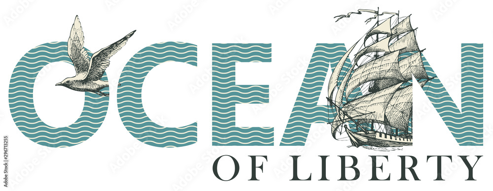 Ocean of liberty, lettering for t-shirt design, logo, badge, icon ...