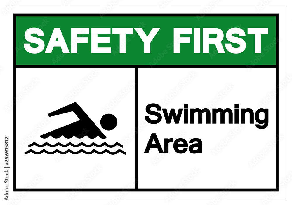 Safety First Swimming Area Symbol Sign, Vector Illustration, Isolated ...