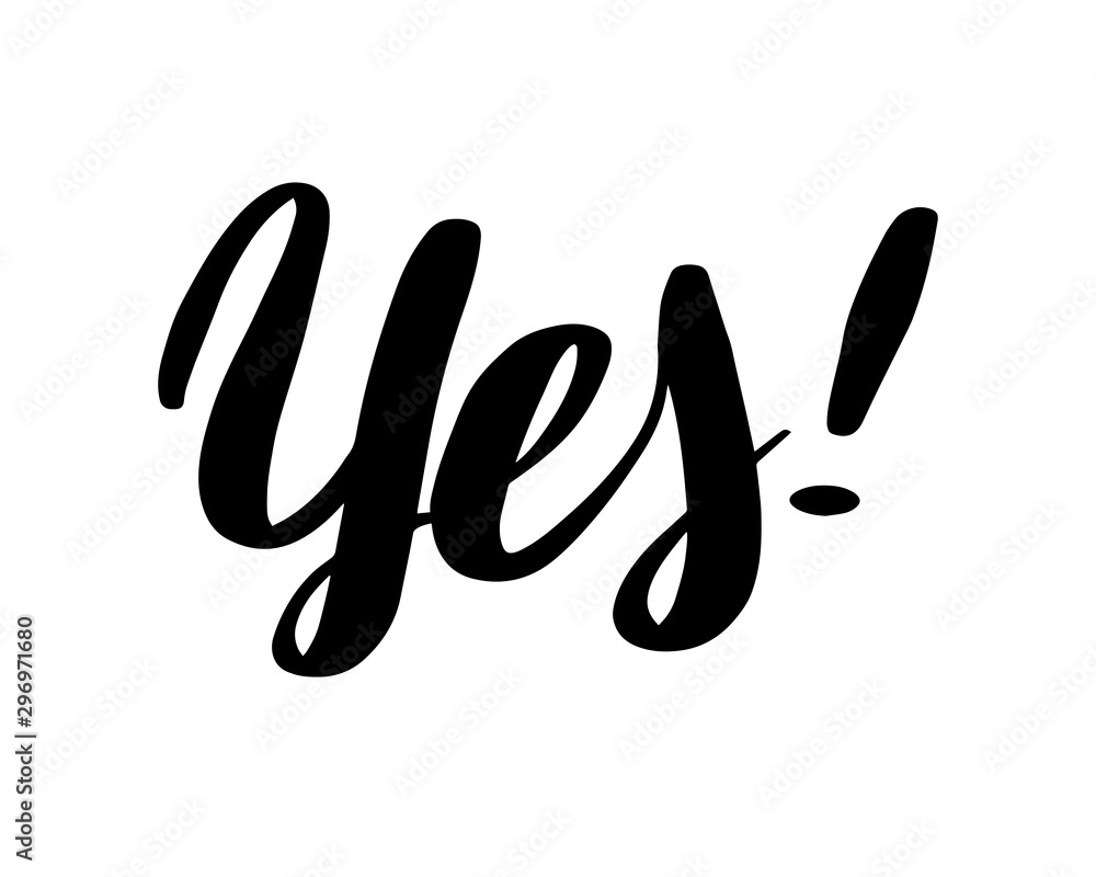 Yes. Hand drawn lettering isolated. Design element for poster, greeting ...