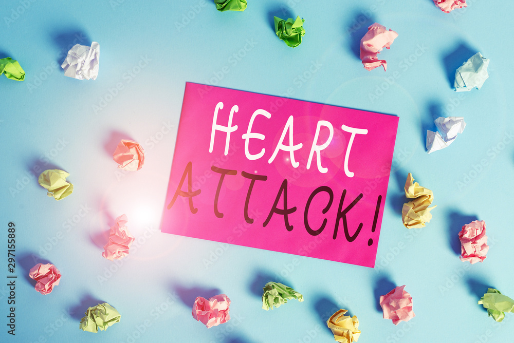 Writing note showing Heart Attack. Business concept for sudden ...