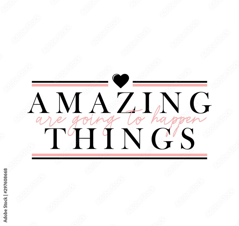 Amazing things are going to happen lettering card vector illustration ...