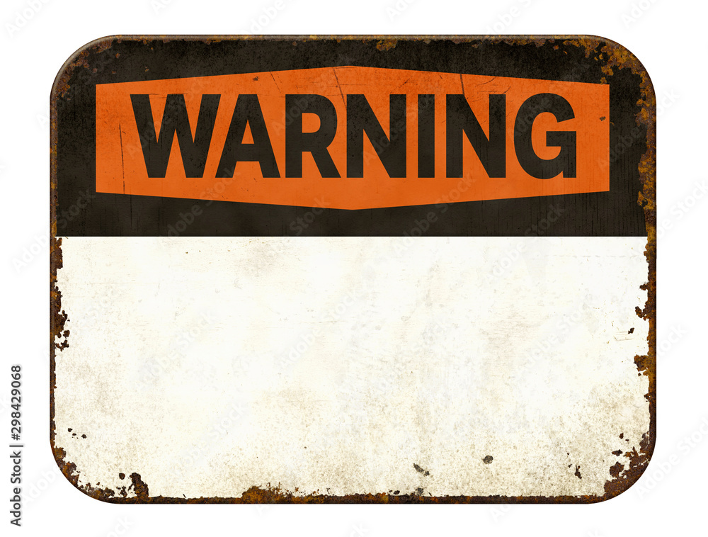 Empty vintage tin warning sign on a white background Stock Photo ...