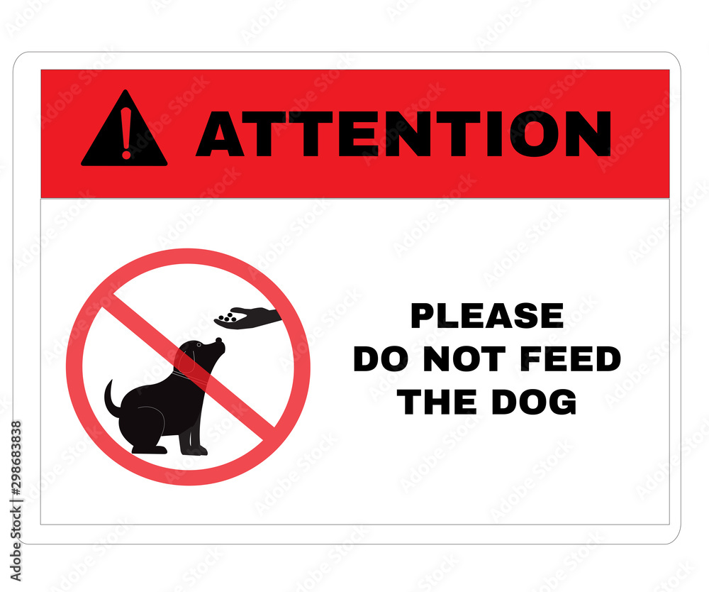 Animal Prevention signs, Attention board with message ATTENTION PLEASE ...
