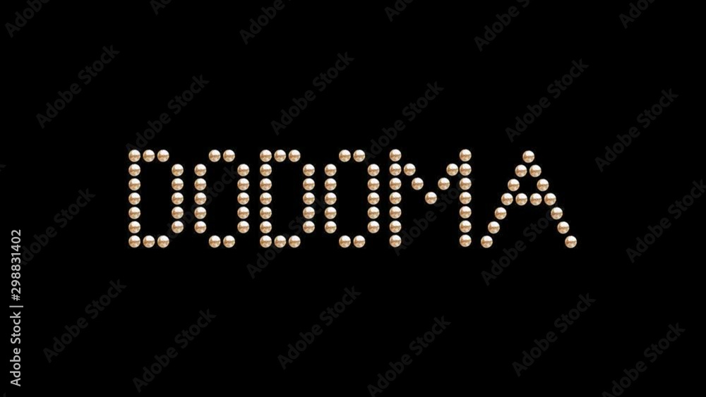 Dodoma Capital name of country Text sign title Loop animation bulbs LED ...