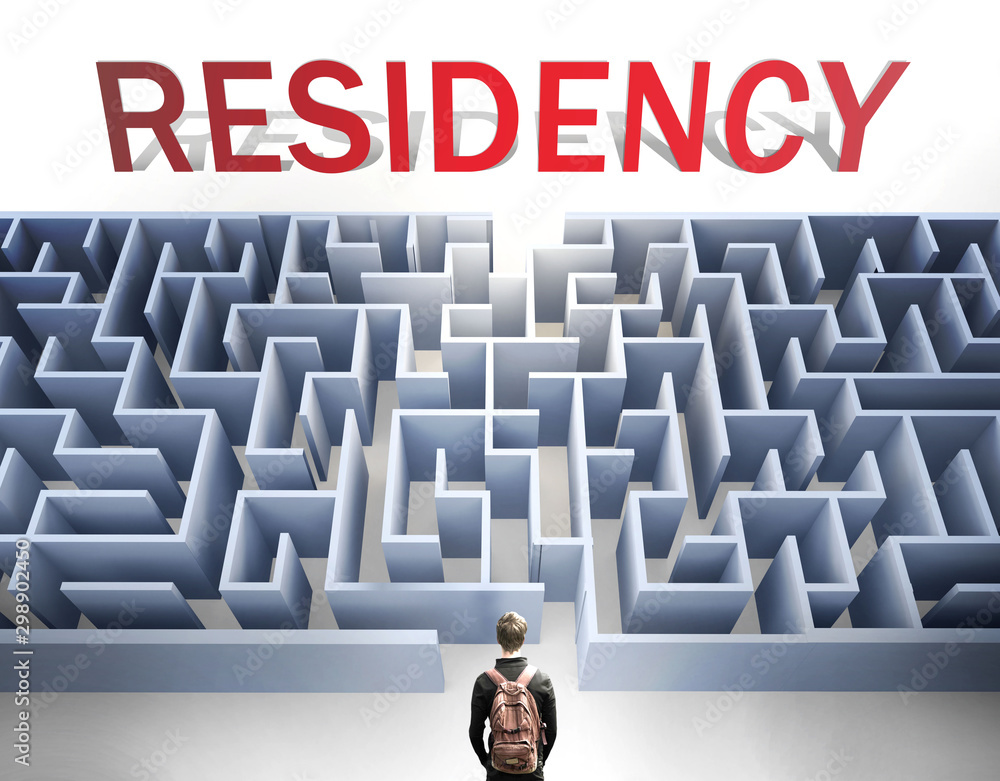 Residency can be hard to get - pictured as a word Residency and a maze ...