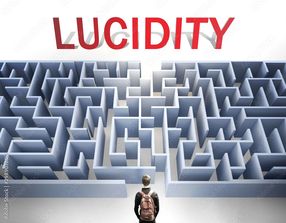 Lucidity can be hard to get - pictured as a word Lucidity and a maze to ...