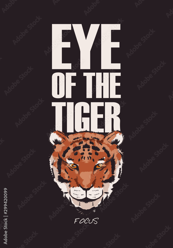 eye of the tiger t shirt design with quotes vector illustration Stock ...