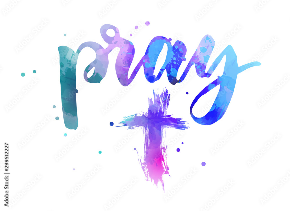 Pray calligraphy on watercolor splash with cross Stock Vector | Adobe Stock
