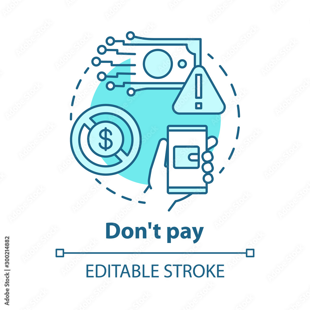 Dont pay concept icon. Online payment fraud danger. Protection of ...