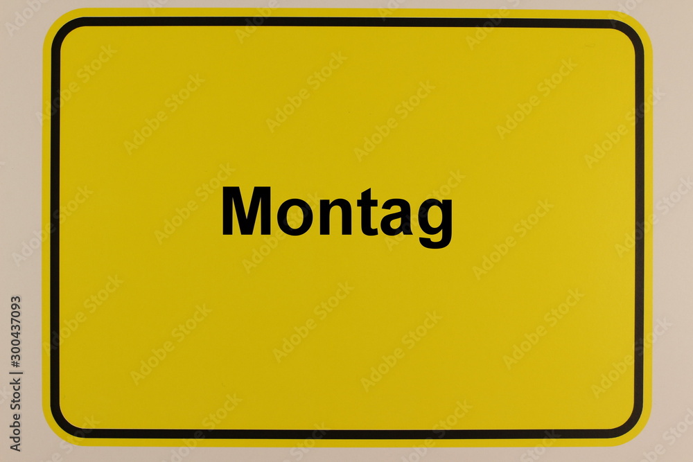 Der Schriftzug Montag auf einem Ortseingangsschild Stock Photo | Adobe ...