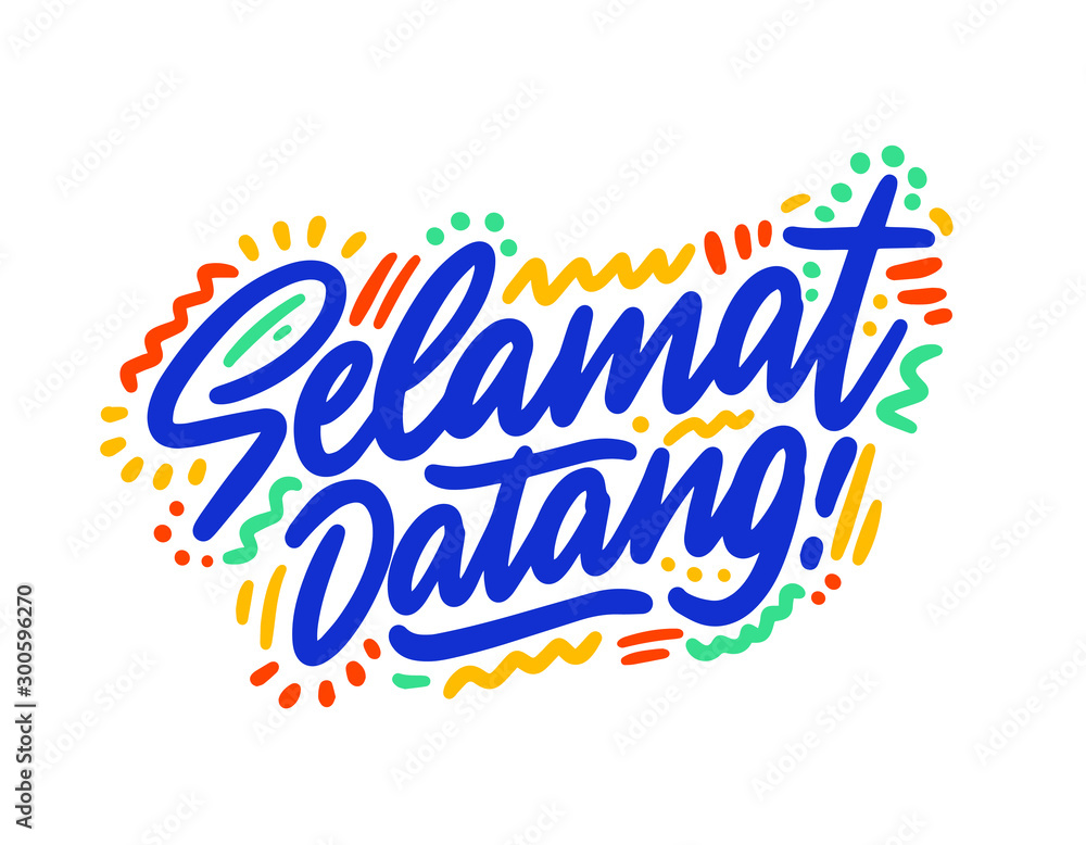 Selamat datang hand drawn vector lettering. Inspirational handwritten ...