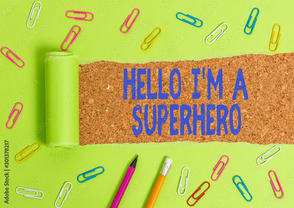 Word writing text Hello I M A Superhero. Business photo showcasing ...