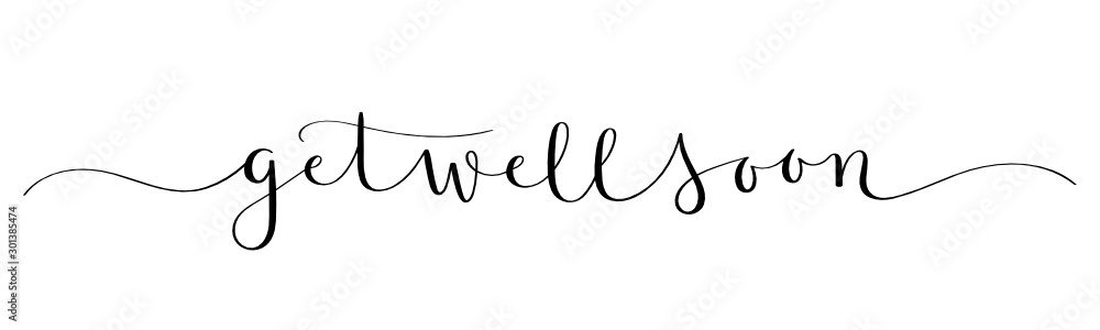 GET WELL SOON black vector brush calligraphy banner with swashes Stock ...