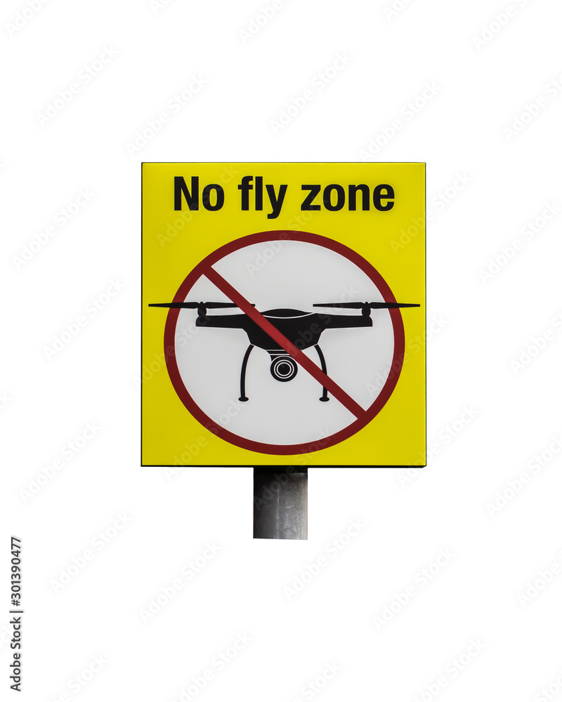 Sign No fly zone prohibiting the flight of drones. Yellow prohibition ...