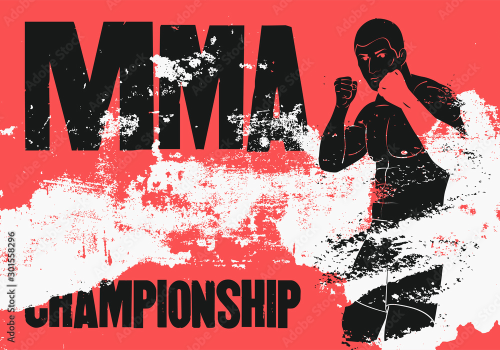 MMA Championship typographical vintage grunge style poster with hand ...