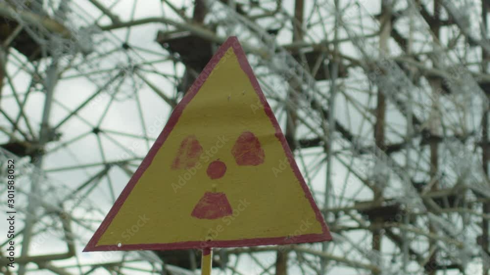 Radioactive Sign inside Chernobyl Exclusion Zone. Old Soviet Union Duga ...