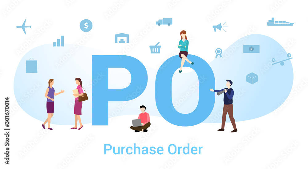 po purchase order concept with big word or text and team people with ...