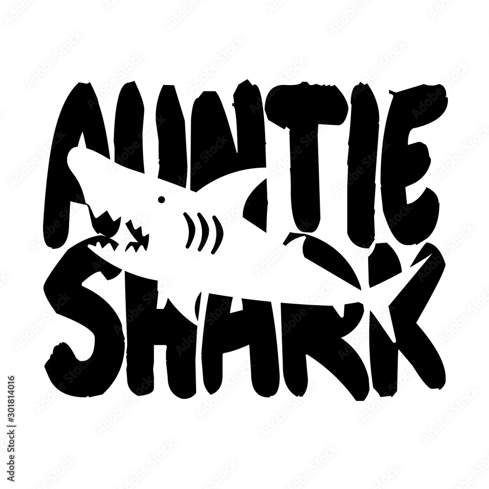 Auntie shark vector file. Family shirt design. Birthday files. Isolated ...