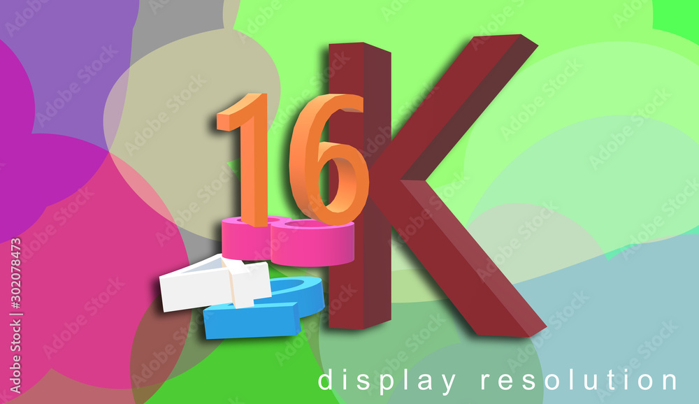 16k Resolution