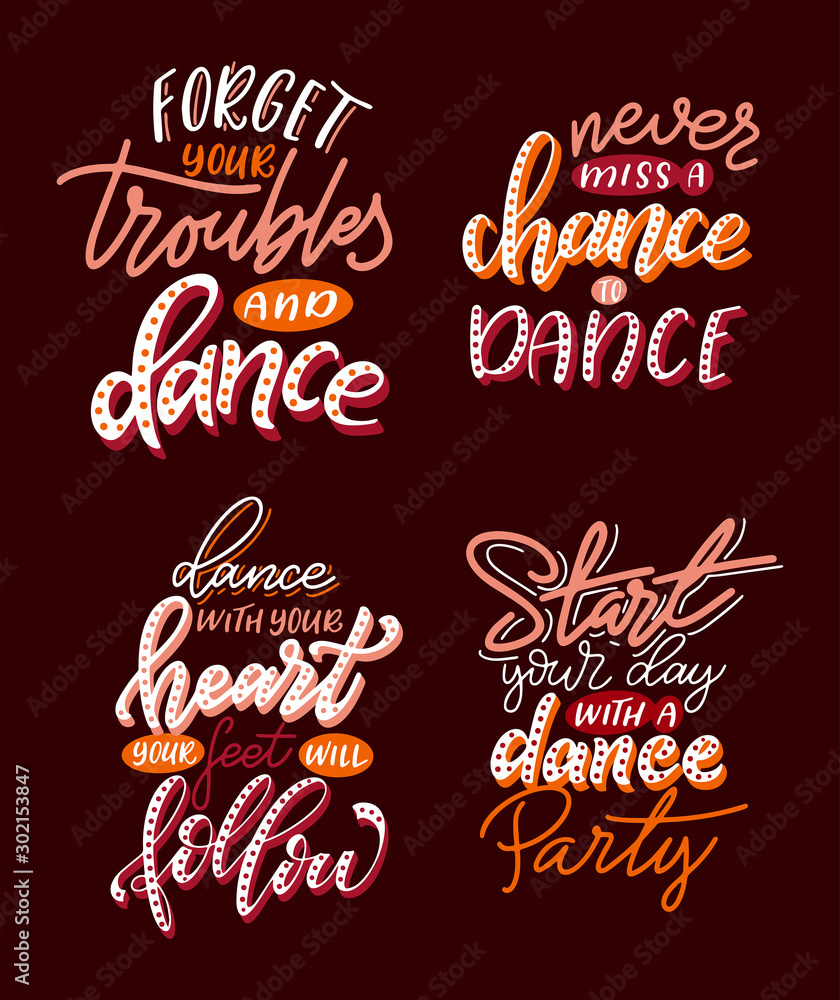 Set of Lettering phrases for print with dance quote. Hand drawn ...
