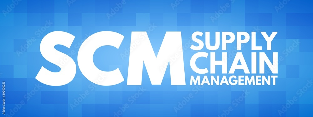SCM - Supply Chain Management acronym, business concept background ...