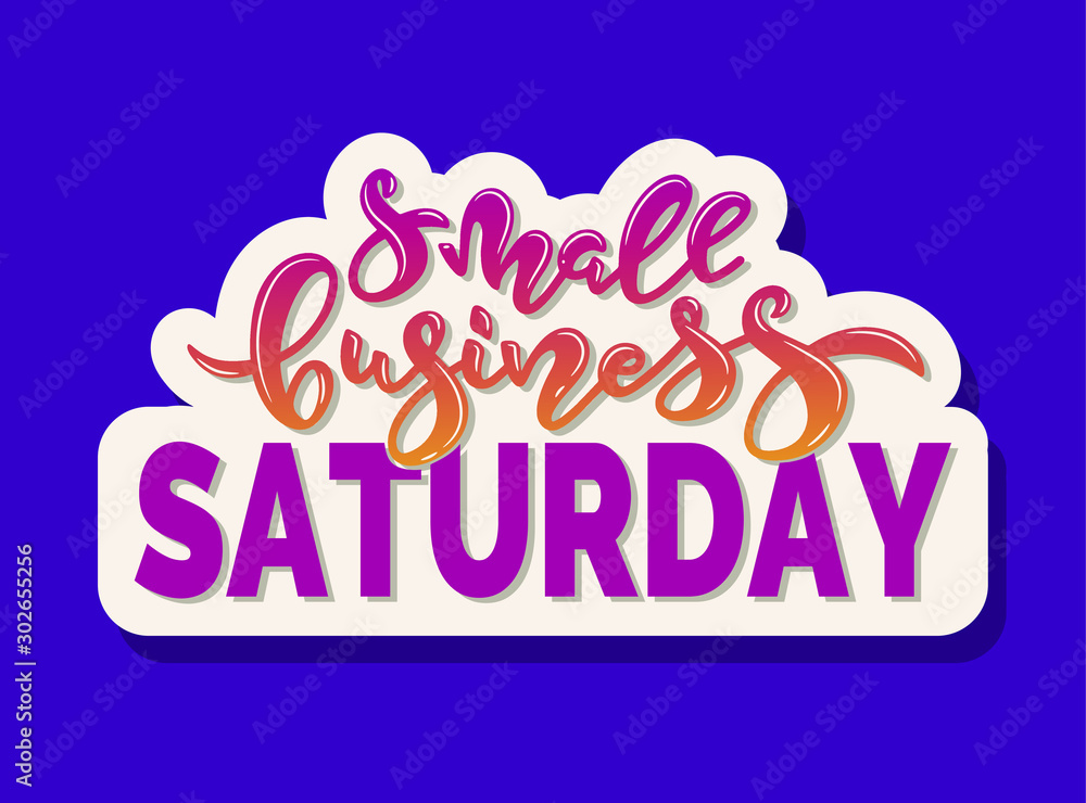 Lettering phrase small business Saturday. Template for invitation card ...
