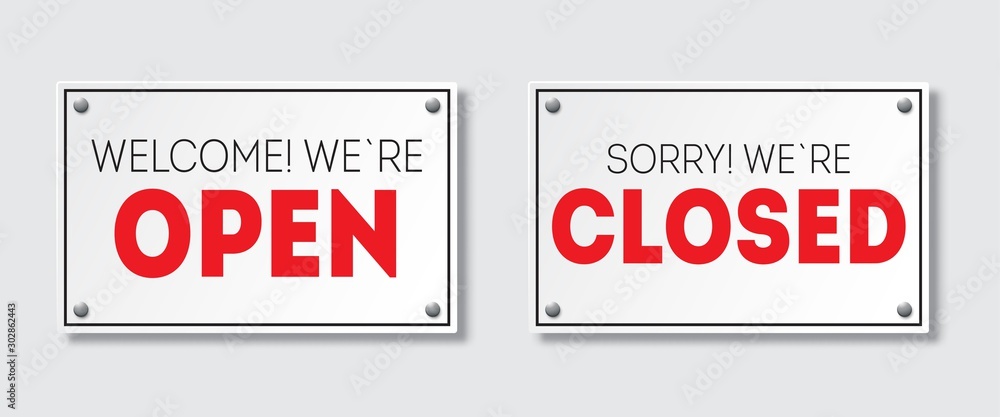 Realistic sign Sorry we are closed and Welcome we are open with shadow ...