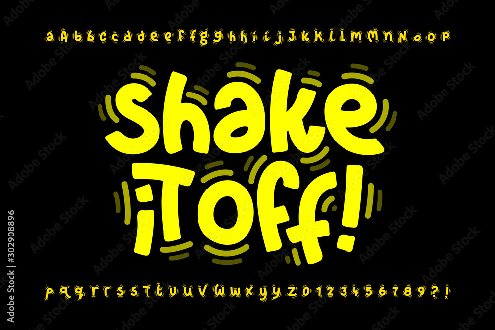 Shaky style font design, shake it off poster, vibrant alphabet letters ...