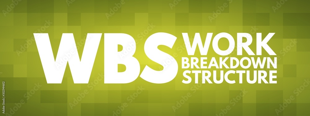 WBS - Work Breakdown Structure acronym, business concept background ...