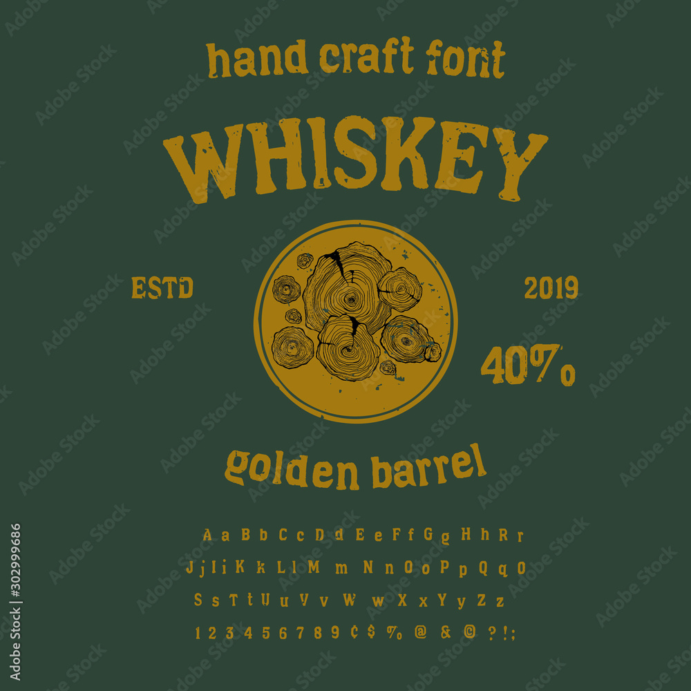 Vintage decorative font "whiskey" with sample design. Good handcrafted ...