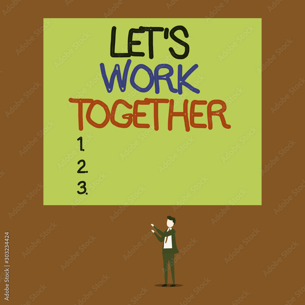 Handwriting text Let S Work Together. Conceptual photo Unite and Join ...