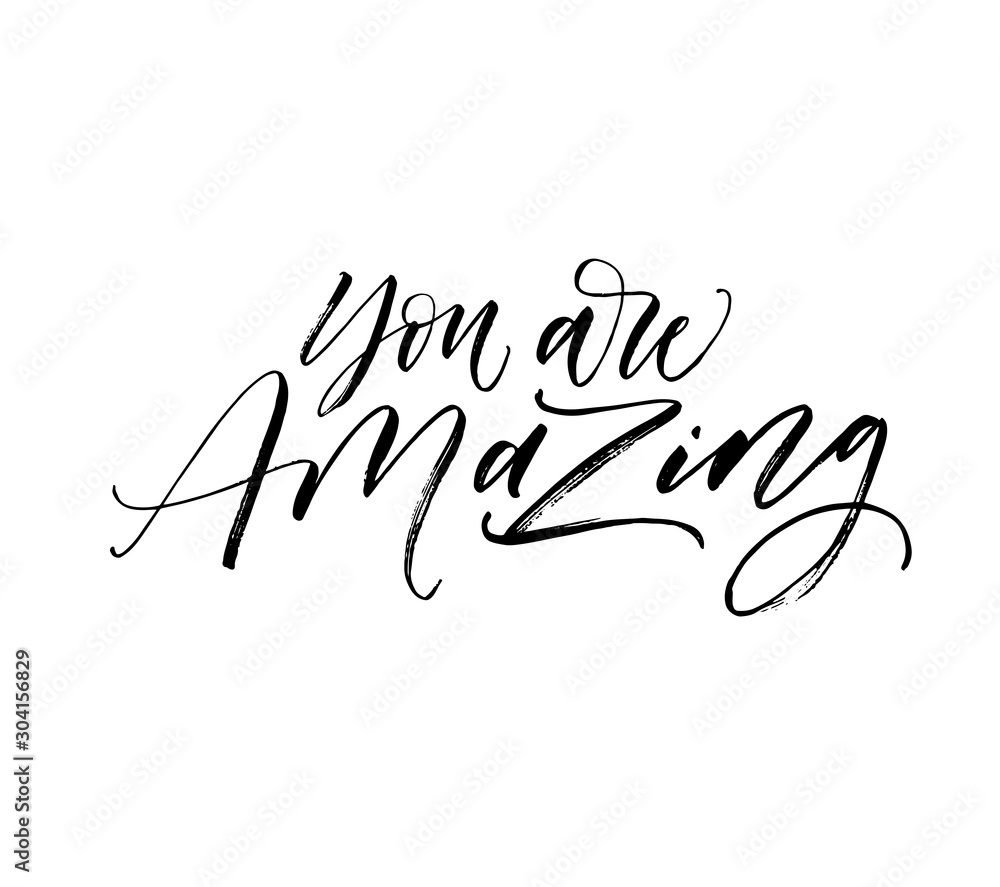 You are amazing postcard. Hand drawn brush style modern calligraphy ...