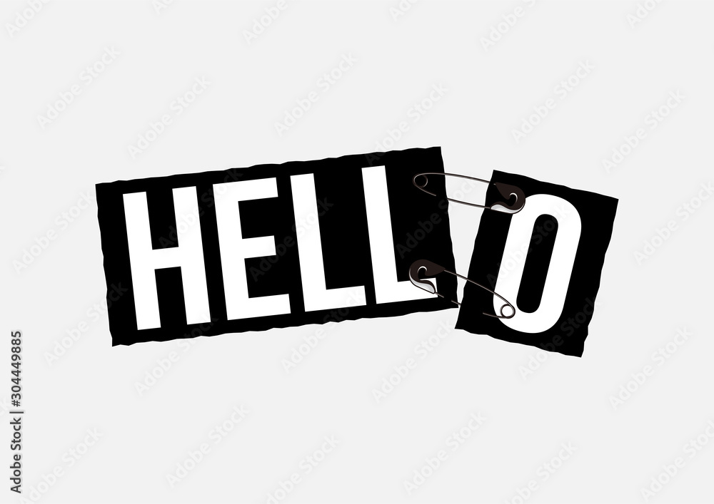 hello slogan with on ripped paper illustration for fashion print and ...