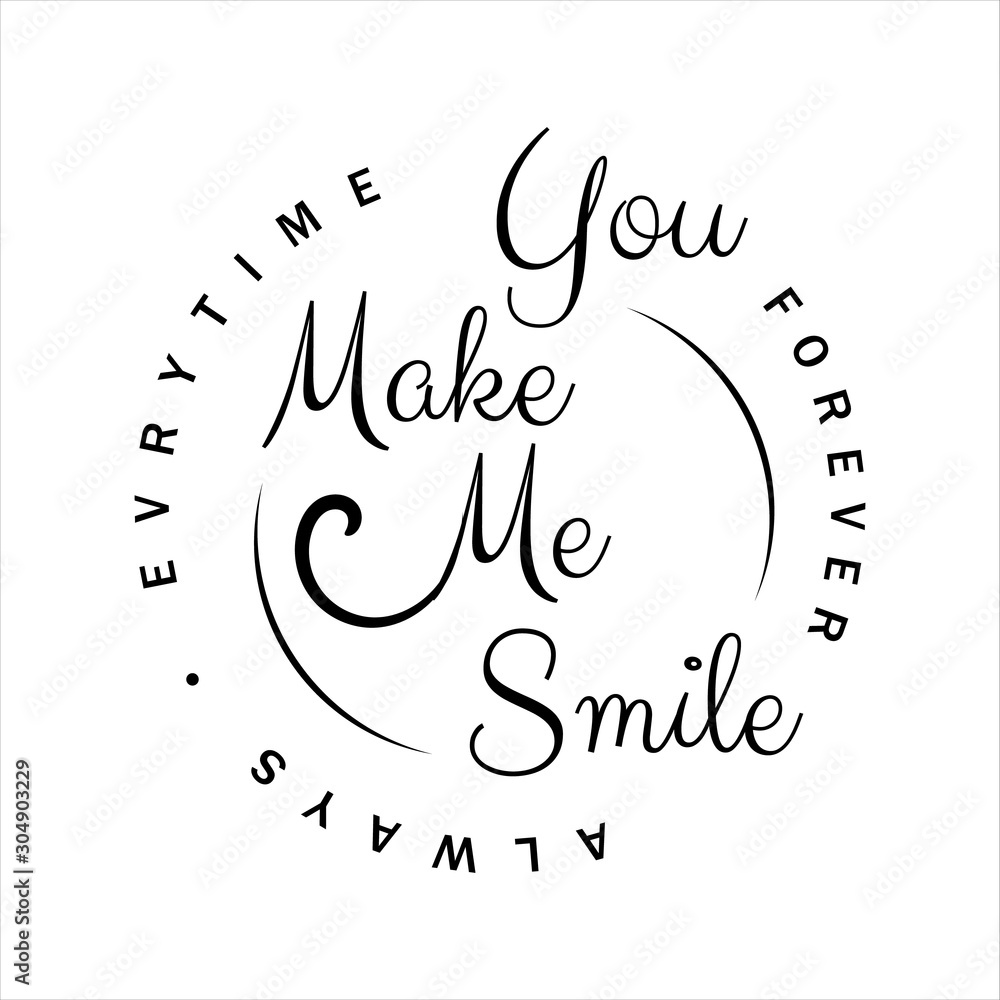 You Always Make Me Smile